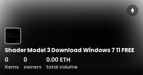 Shader Model 3 Download Windows 7 11 Free Collection Opensea