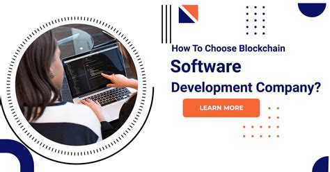 How To Choose Blockchain Software Development Company