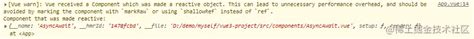 Vue3告警用markraw或者shallowref代替refvue3、component、is、警告、markraw 掘金