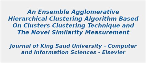 Phd And Master Research Topic In An Ensemble Agglomerative Hierarchical