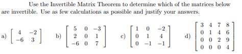 Solved Use The Invertible Matrix Theorem To Determine Which
