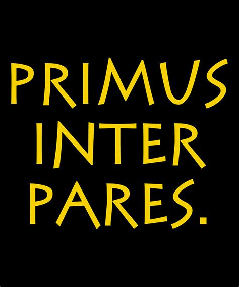 Primus Inter Pares Digital Art By Vidddie Publyshd Fine Art America