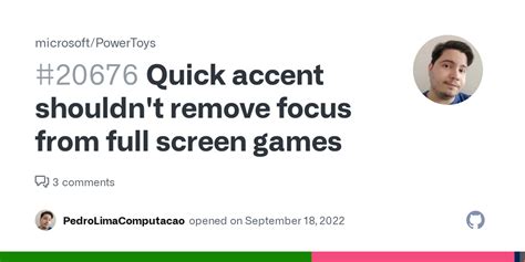 quick accent shouldn t remove focus from full screen games · issue 20676 · microsoft powertoys