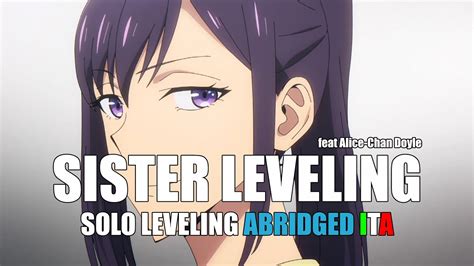 Sister Leveling Solo Leveling Abridged Ita Youtube