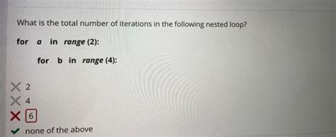 Solved What Is The Total Number Of Iterations In The Chegg