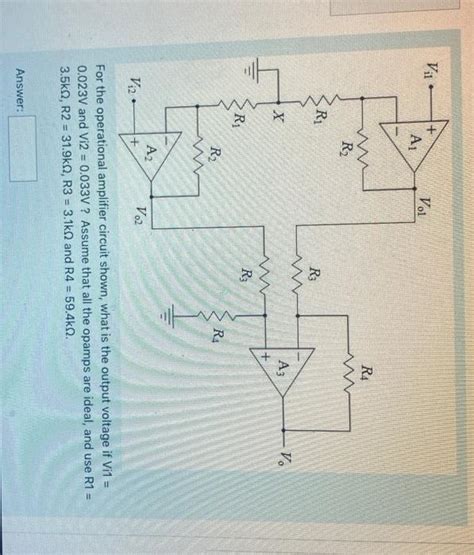 Solved For The Operational Amplifier Circuit Shown What Is Chegg