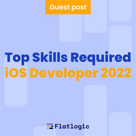 What Are The Top Skills Required To Become An Ios Developer In 2022