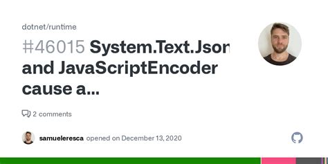 Systemtextjson And Javascriptencoder Cause A Fileloadexception In