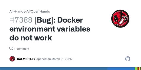 Bug Docker Environment Variables Do Not Work · Issue 7388 · All