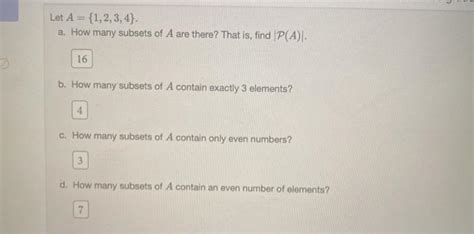 Solved Let A 1234 A How Many Subsets Of A Are There