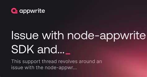 Issue With Node Appwrite Sdk And Edge Runtime In Nextjs On Vercel Threads Appwrite