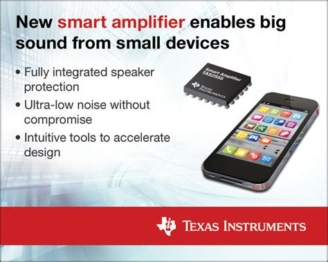 New Smart Amplifier From Ti Enables Deeper Richer And Louder Audio Than Ever For Next