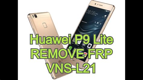 Bypass Frp Huawei P Lite Remove Google Account Huawei Vns L Youtube