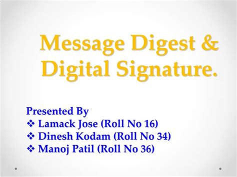 Message Digest And Digital Signature Pptx