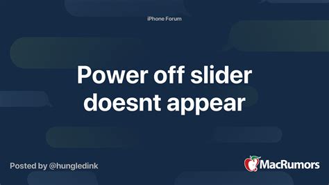 Power Off Slider Doesnt Appear Macrumors Forums
