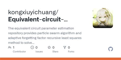 Equivalent Circuit Parameter Estimation Readme Md At Main · Kongxiuyichuang Equivalent Circuit