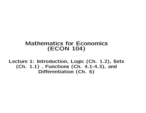 Lecture 1 For Math For Econ Fall2023 Mathematics For Economics ECON