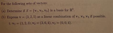Solved For The Following Sets Of Vectors A Determine If Chegg