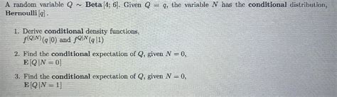 solved a random variable q bernoulli g ~ beta [1 6]