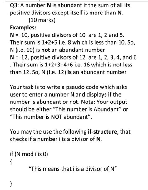 Q A Number N Is Abundant If The Sum Of All Its Positive Divisors Except Itself Is More Than N