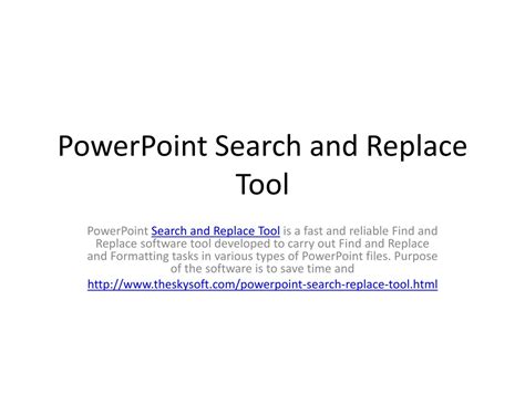 Ppt Powerpoint Search And Replace Tool Powerpoint Presentation Free