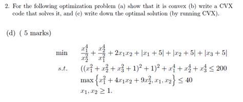 Solved For The Following Optimization Problem A Show Chegg