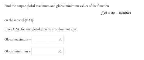 solved find the output global maximum and global minimum