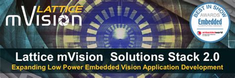 Lattice Mvision™ Solutions Stack 20 For Embedded Vision Systems Specialist Supplier Of