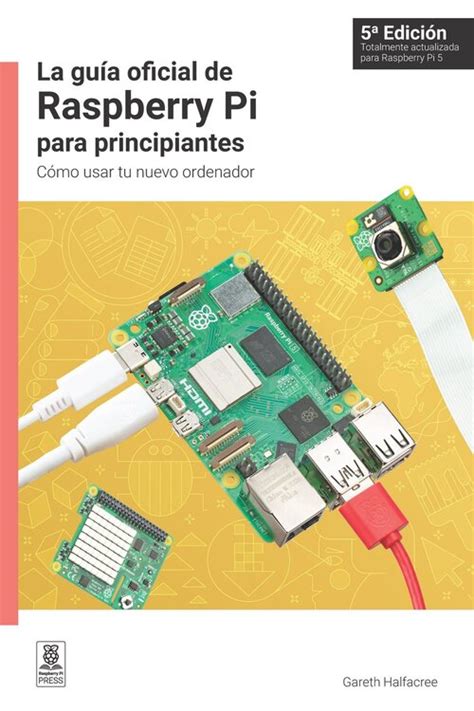 La Guía Oficial De Raspberry Pi Para Principiantes — Raspberry Pi
