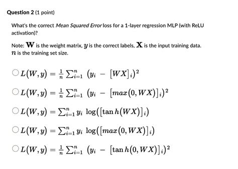 Question 2 1 Point Whats The Correct Mean Squared Error Loss For A 1