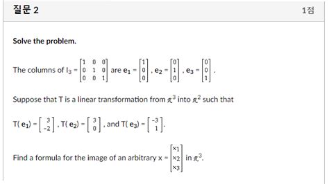 Solved Solve The Problem The Columns Of I3 ⎣⎡100010001⎦⎤