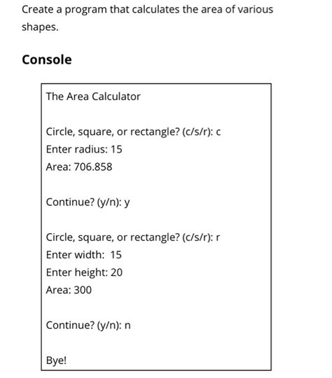 Solved Create A Program That Calculates The Area Of Various
