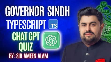 governor sindh typescript chatgpt quiz by sir ameen alam 🚨 important