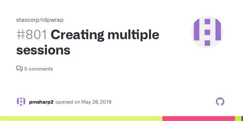 Creating Multiple Sessions · Issue 801 · Stascorprdpwrap · Github