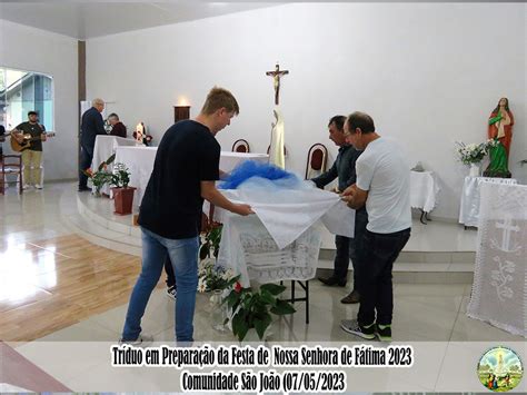 Tríduo Festa Nossa Senhora De Fátima 2023 Comunidade São João 07 05