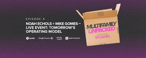 S1 E4 — Noah Echols Mike Gomes — Tomorrows Operating Model