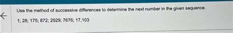 Solved Use The Method Of Successive Differences To Determine