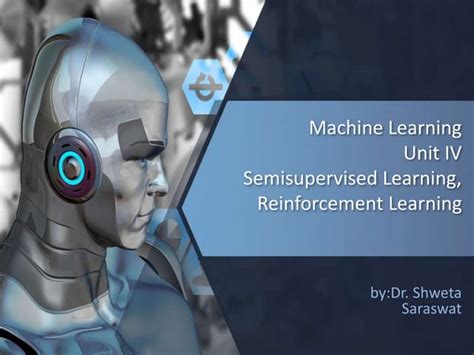 Semi Supervised Learning And Reinforcement Learning 1 Pptx
