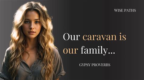 Gypsy Proverbs And Sayings Youtube