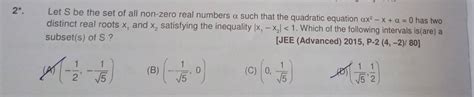 2 let s be the set of all non zero real numbers α such that the quadrat