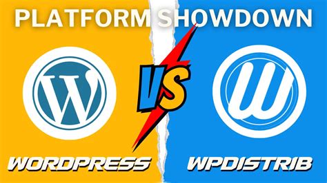 🆚 Wordpress Vs Wpdistrib Ultimate Platform Showdown 2024