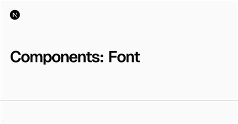 Components Font Nextjs