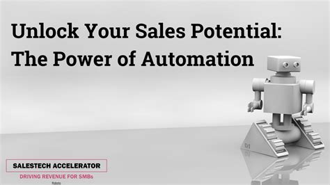 Unlock Your Sales Potential The Power Of Automation