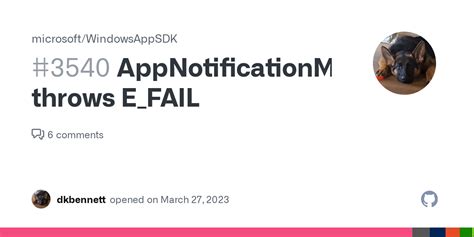 Appnotificationmanagerdefaultregister Throws Efail · Issue 3540 · Microsoftwindowsappsdk