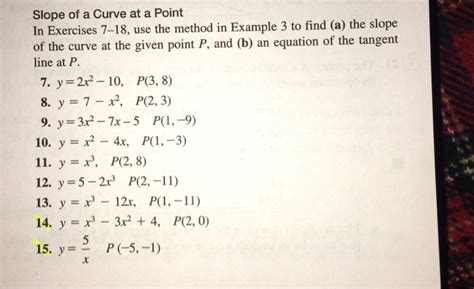 Solved Slope Of A Curve At A Point In Exercises 7 18 Use Chegg Com