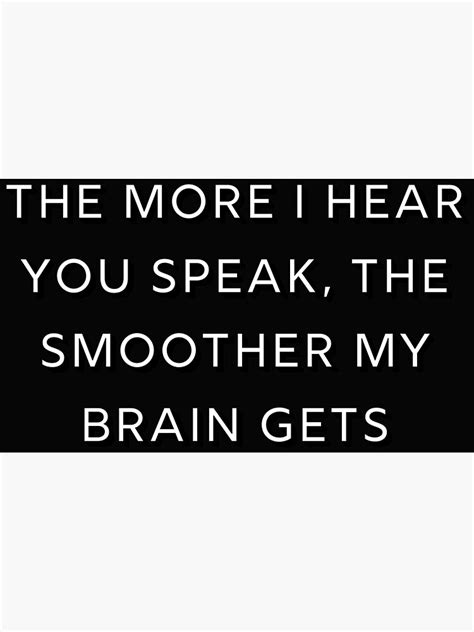 Smooth Brain Poster For Sale By Onefunnydesign Redbubble