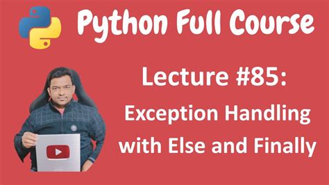 Python Exception Handling With Else And Finally Python Tutorial