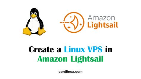 Create A Linux Vps In Amazon Lightsail Centlinux