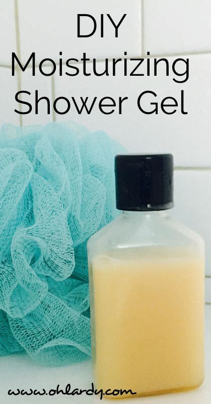 Homemade Moisturizing Shower Gel Recipe Oh Lardy
