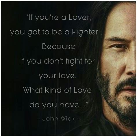 Fighter And Lover In 2023 Keanu Reeves Quotes Personal Quotes Baba